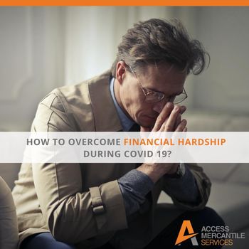 How to overcome financial hardship during COVID-19